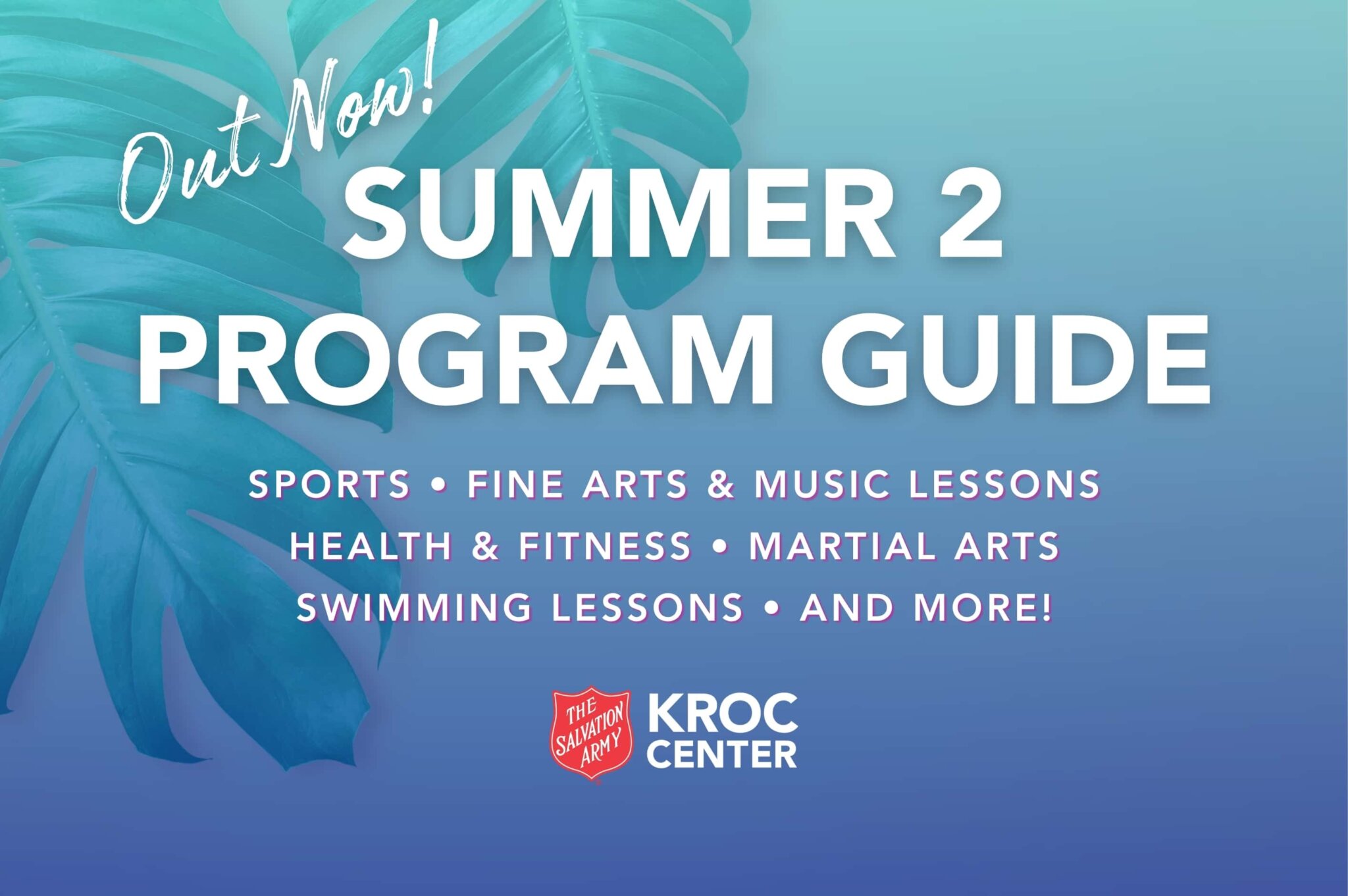 Summer 2 Program Guide | Grand Rapids - The Salvation Army Kroc Center